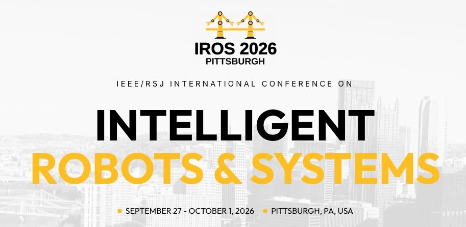 IROS 2026: World Robotics Minds Head to Pittsburgh | RoboHorizon